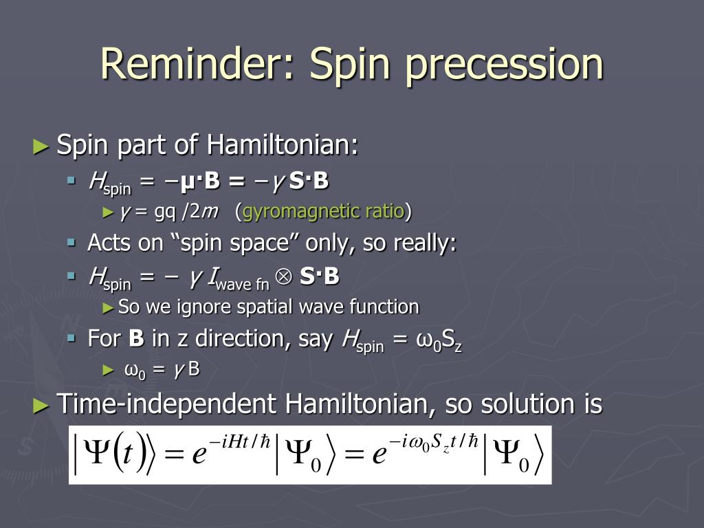 PPT - Reminder: Spin precession PowerPoint Presentation, free download ...