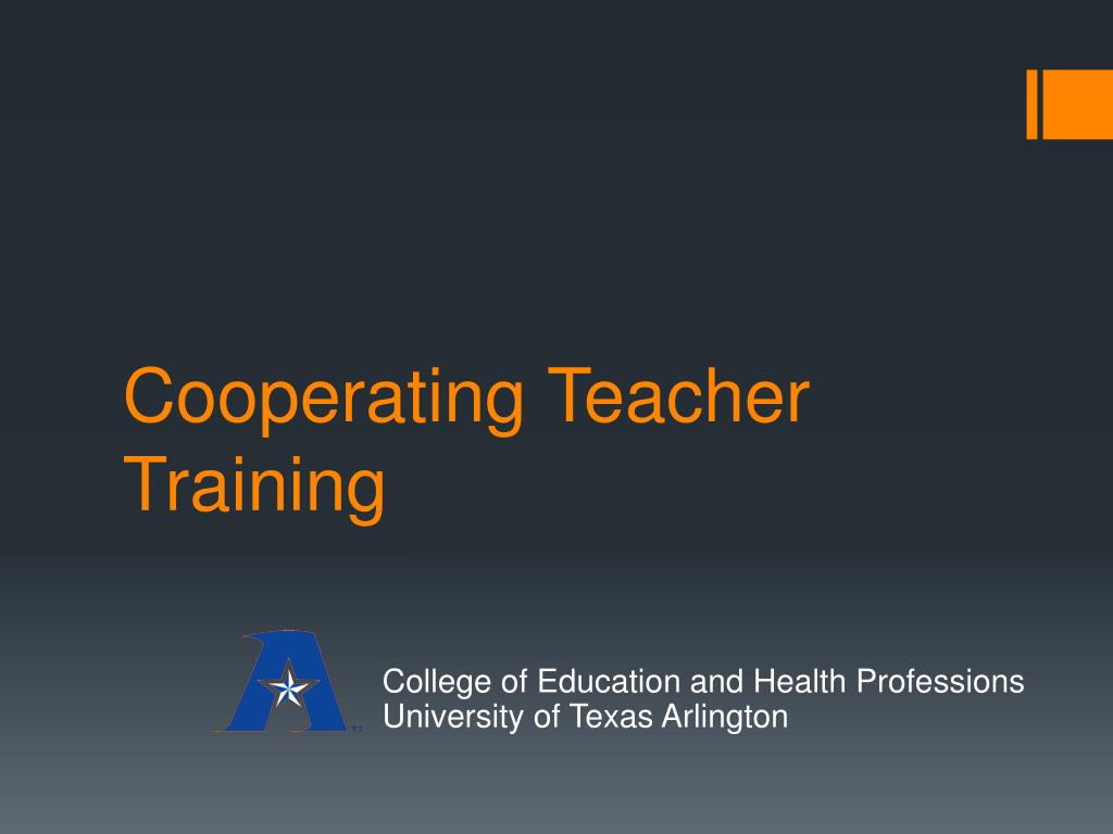 PPT - Cooperating Teacher Training PowerPoint Presentation, free ...