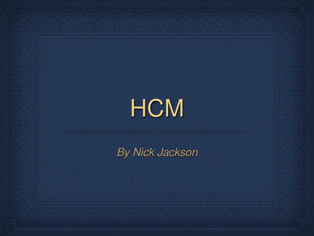PPT - HCM PowerPoint Presentation, free download - ID:1394174