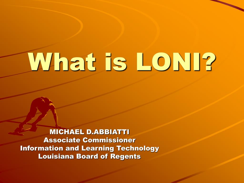 PPT - What is LONI? PowerPoint Presentation, free download - ID:1395917