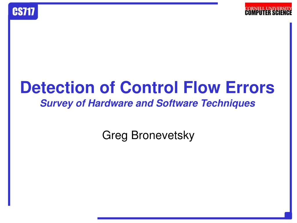 PPT - Detection of Control Flow Errors Survey of Hardware and Software Techniques PowerPoint ...