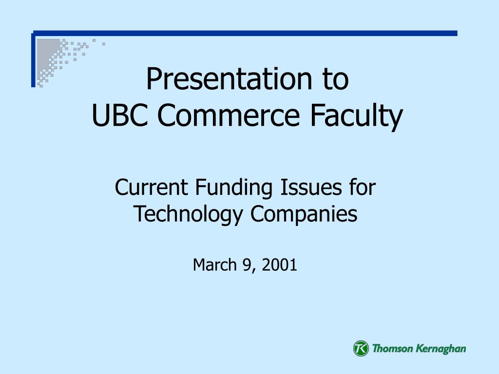 PPT - Presentation to UBC Commerce Faculty PowerPoint Presentation ...