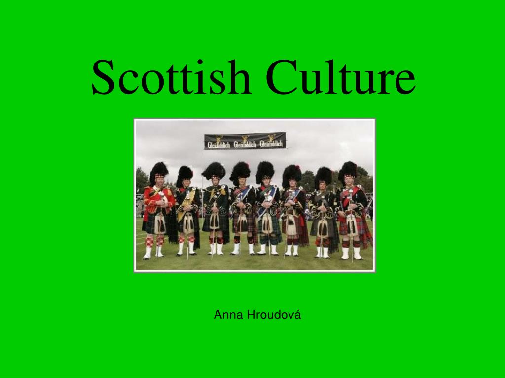 PPT - Scottish Culture PowerPoint Presentation, free download - ID:1397146