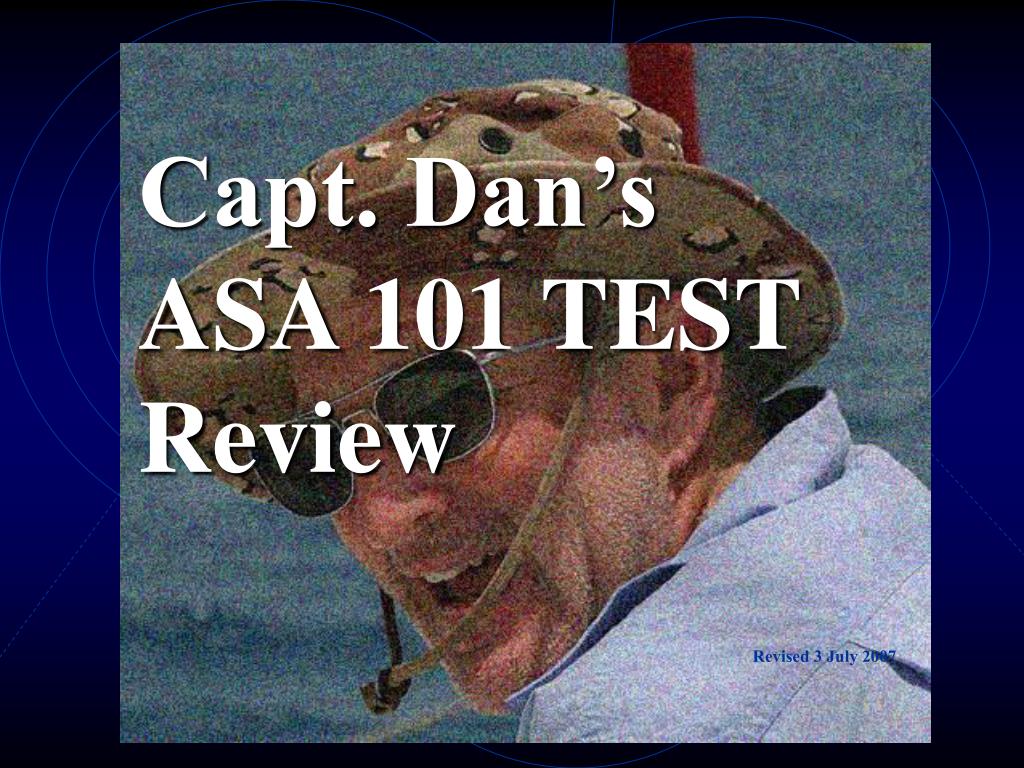 PPT - Capt. Dan’s ASA 101 TEST Review PowerPoint Presentation, free ...