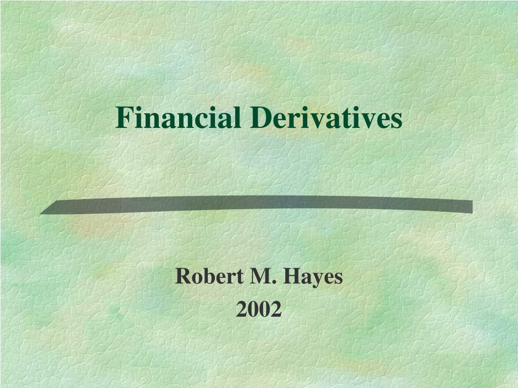 PPT - Financial Derivatives PowerPoint Presentation, free download - ID ...