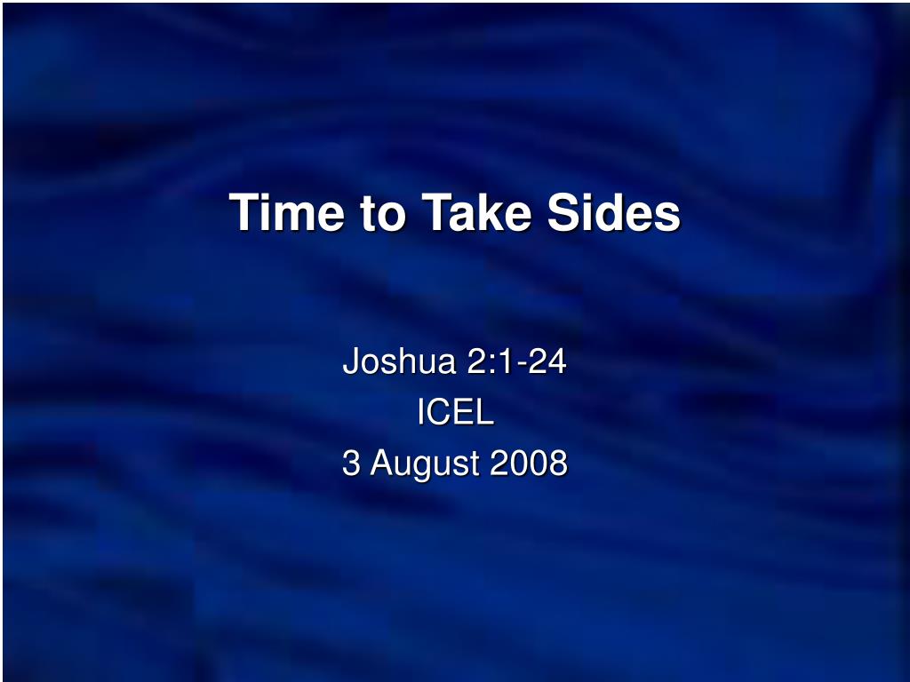 PPT - Time to Take Sides PowerPoint Presentation, free download - ID ...