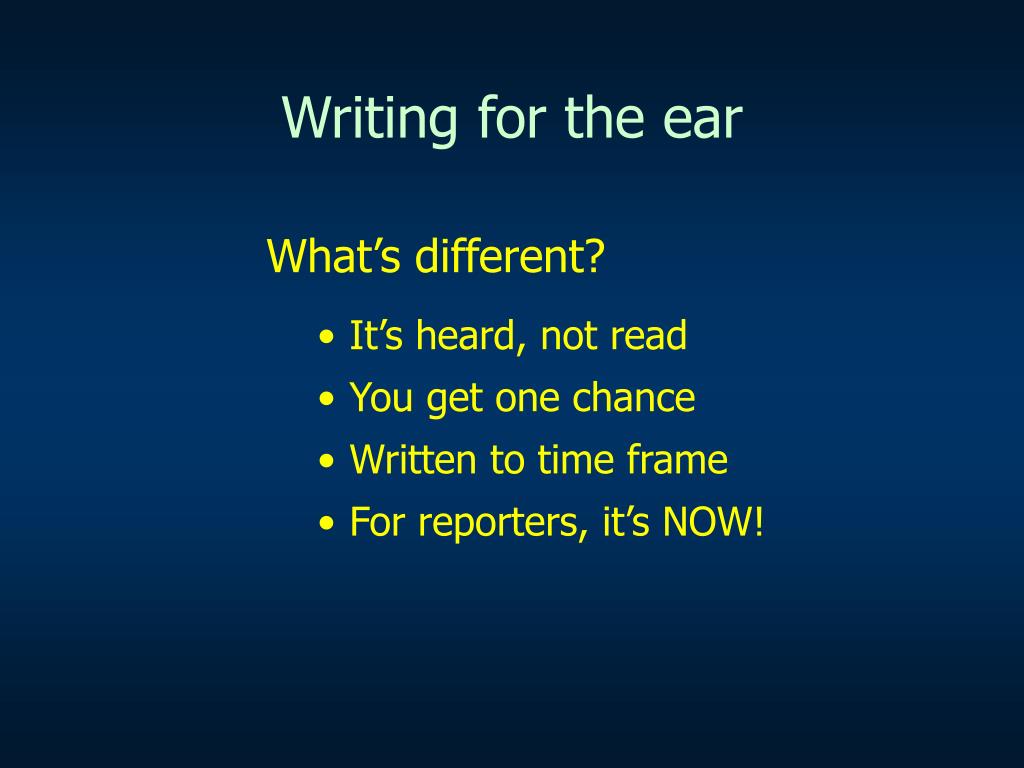 PPT - Writing for the ear PowerPoint Presentation, free download - ID ...