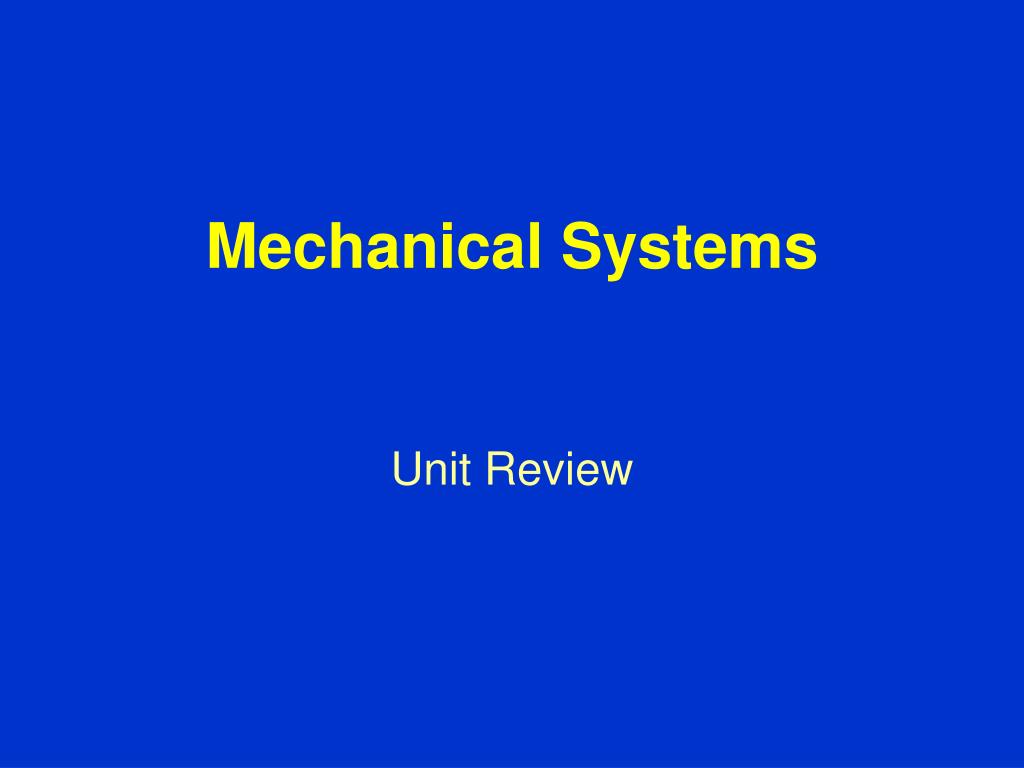 PPT - Mechanical Systems PowerPoint Presentation, free download - ID ...