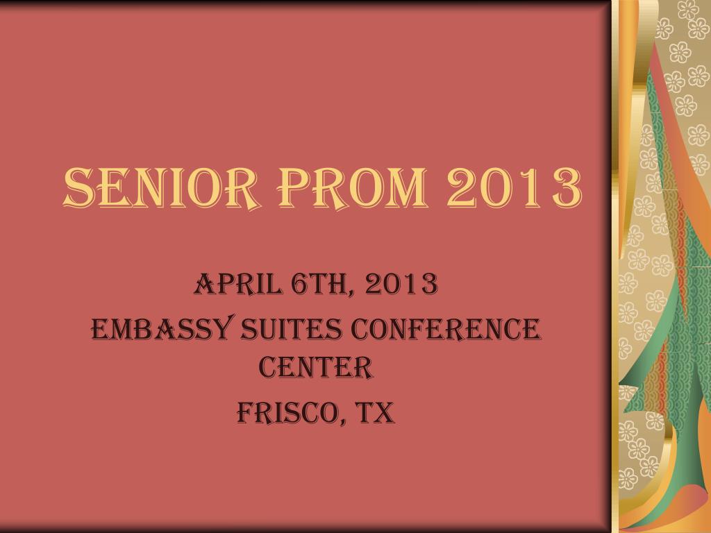 PPT - Senior Prom 2013 PowerPoint Presentation, free download - ID:1404562