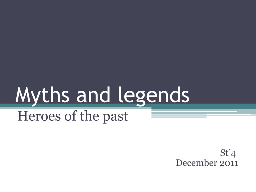 PPT - Myths and legends PowerPoint Presentation, free download - ID:1404738