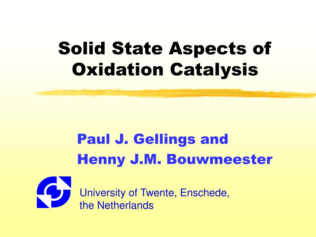 PPT - Solid State Aspects of Oxidation Catalysis PowerPoint ...