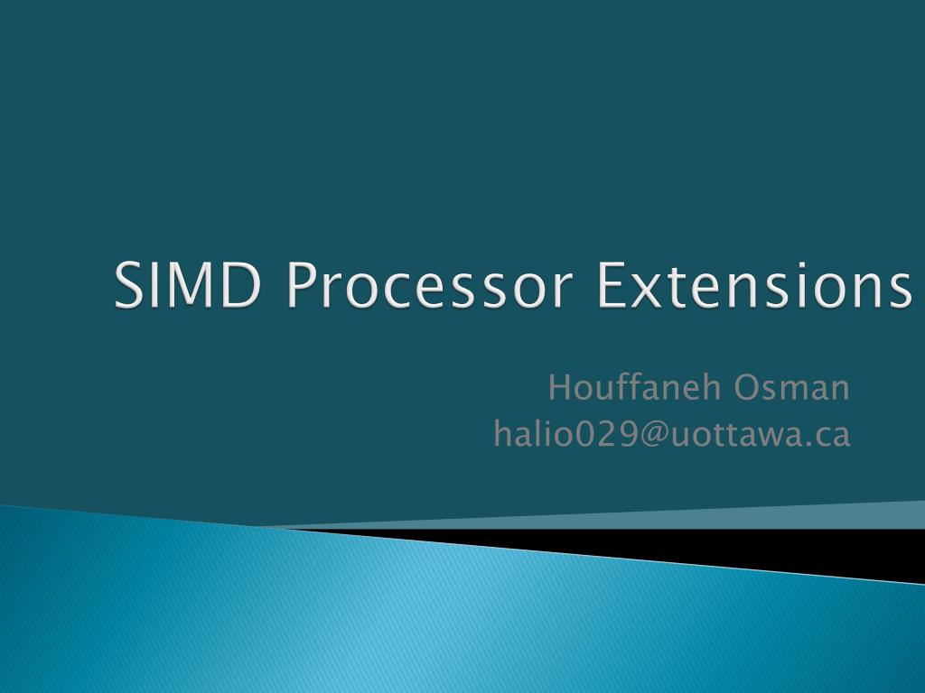 PPT - SIMD Processor Extensions PowerPoint Presentation, free download ...