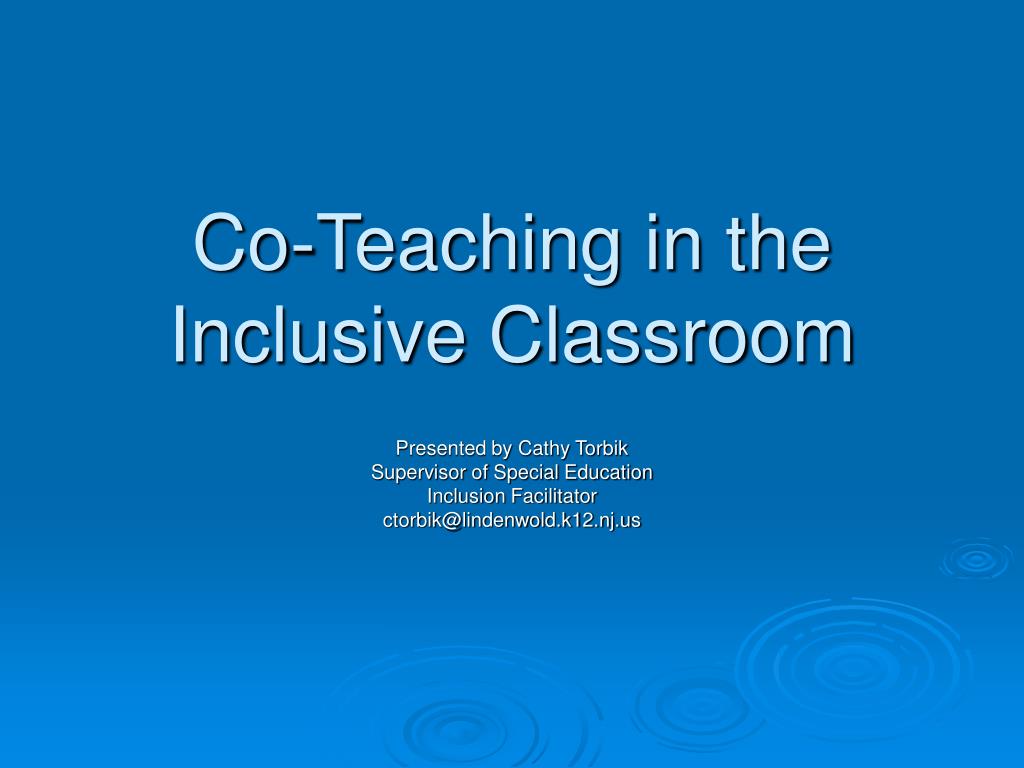 PPT - Co-Teaching in the Inclusive Classroom PowerPoint Presentation ...