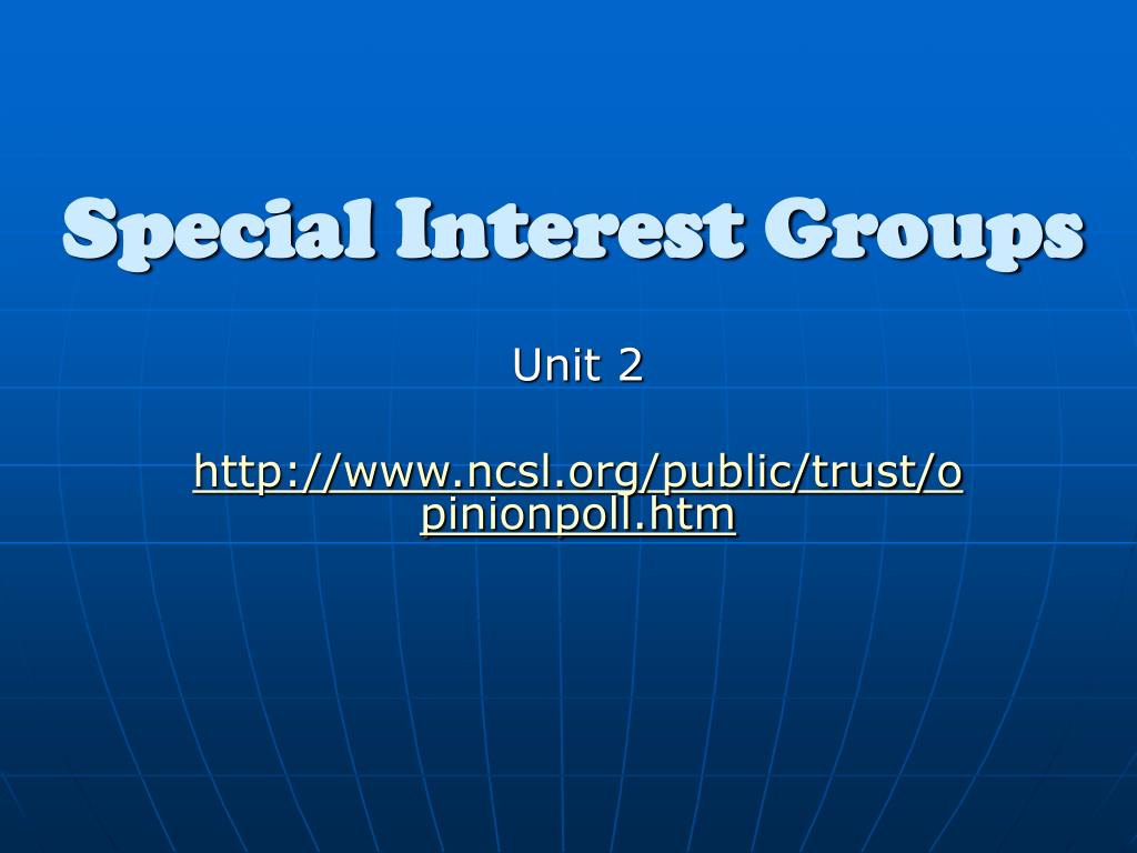 PPT - Special Interest Groups PowerPoint Presentation, free download ...