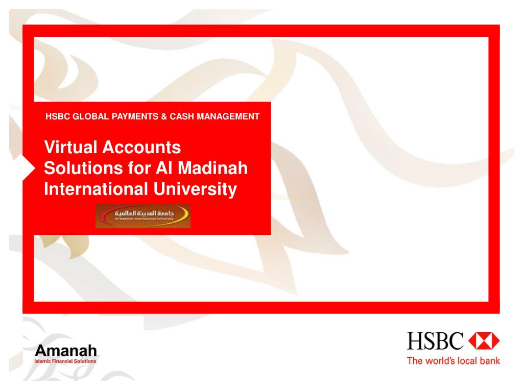 PPT - HSBC GLOBAL PAYMENTS & CASH MANAGEMENT PowerPoint Presentation ...
