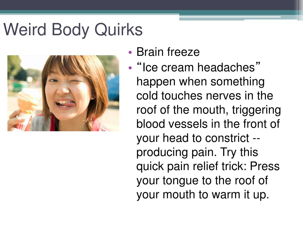 PPT - Weird Body Quirks PowerPoint Presentation, free download - ID:1407678