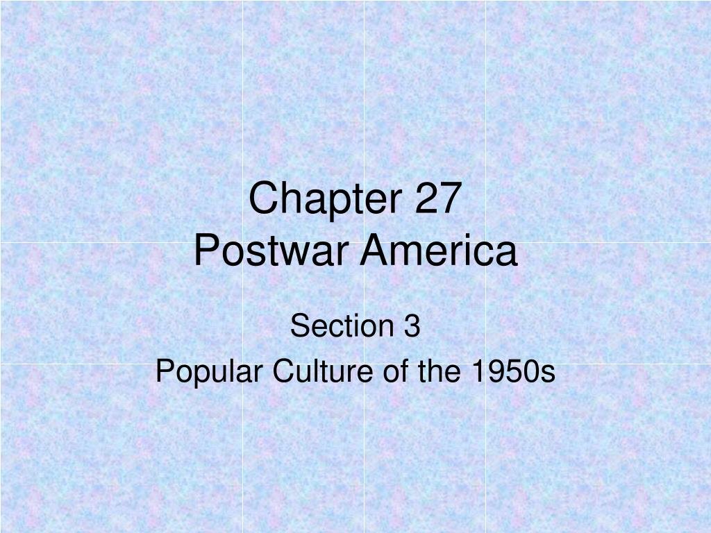 PPT - Chapter 27 Postwar America PowerPoint Presentation, free download ...