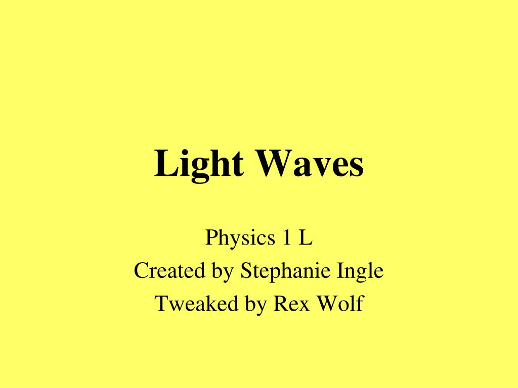 PPT - Light Waves PowerPoint Presentation, free download - ID:1408305