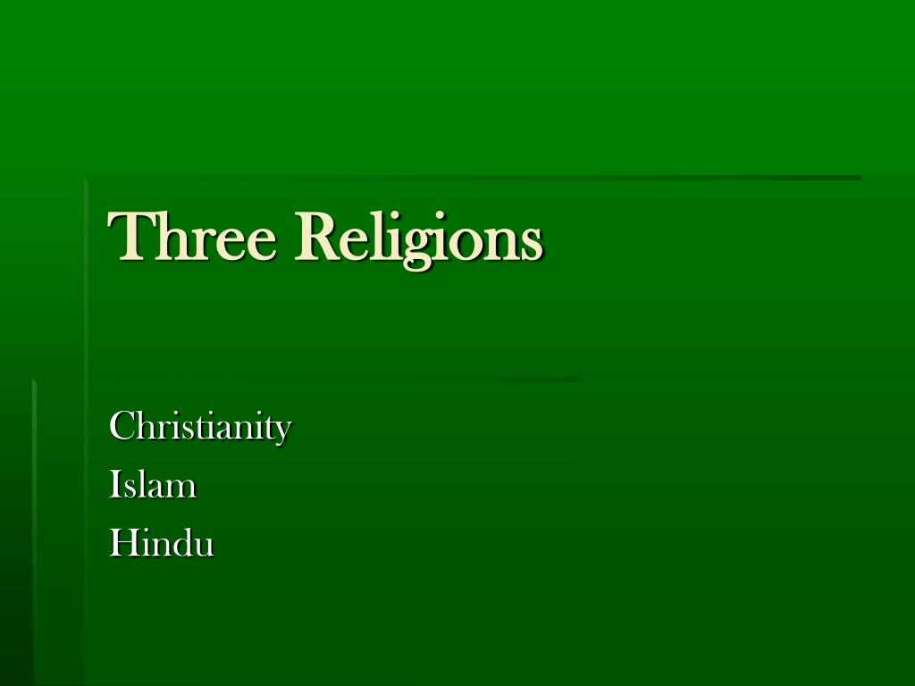 PPT - Three Religions PowerPoint Presentation, free download - ID:1408871