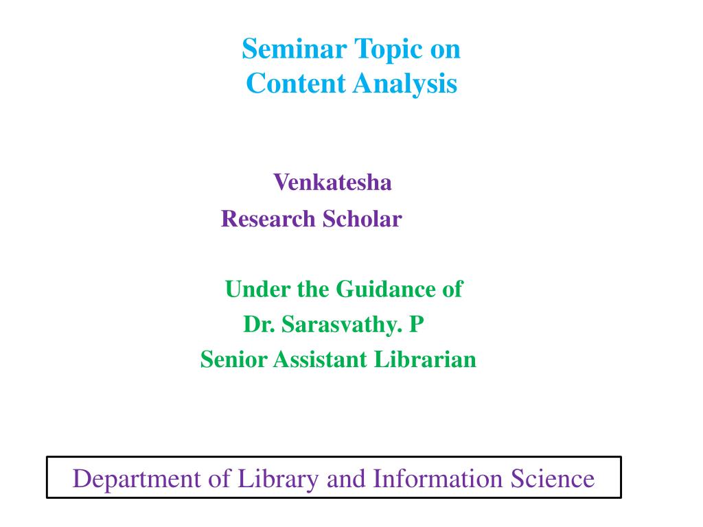 PPT - Seminar Topic on Content Analysis PowerPoint Presentation, free ...