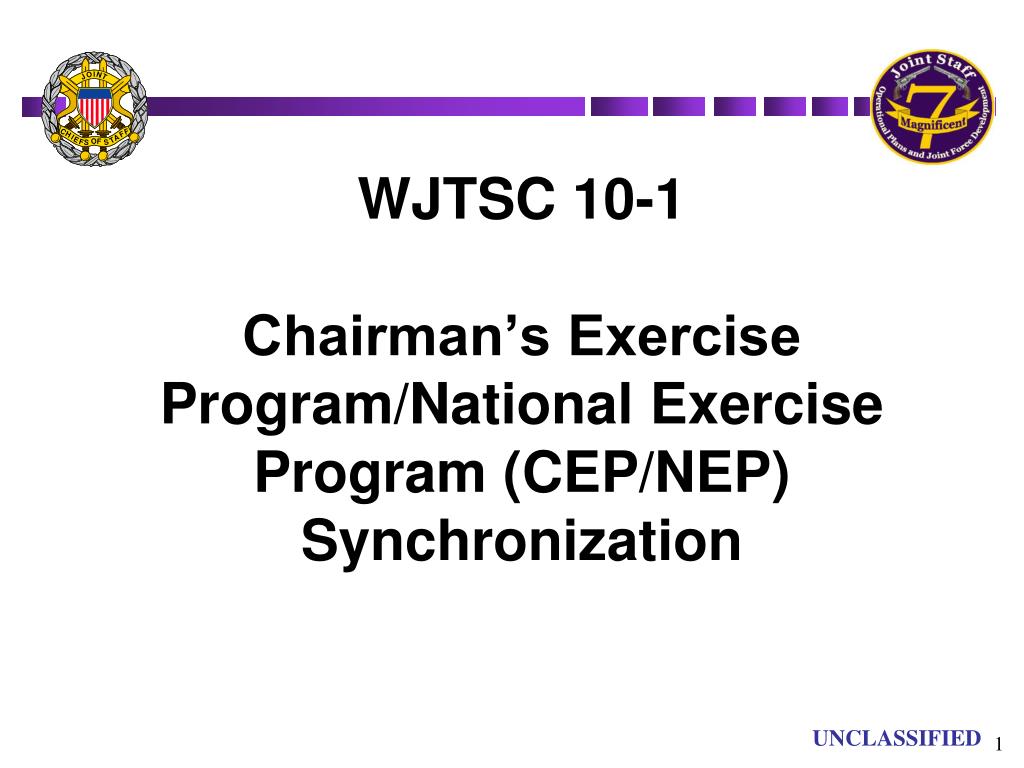 PPT - WJTSC 10-1 Chairman’s Exercise Program/National Exercise Program ...