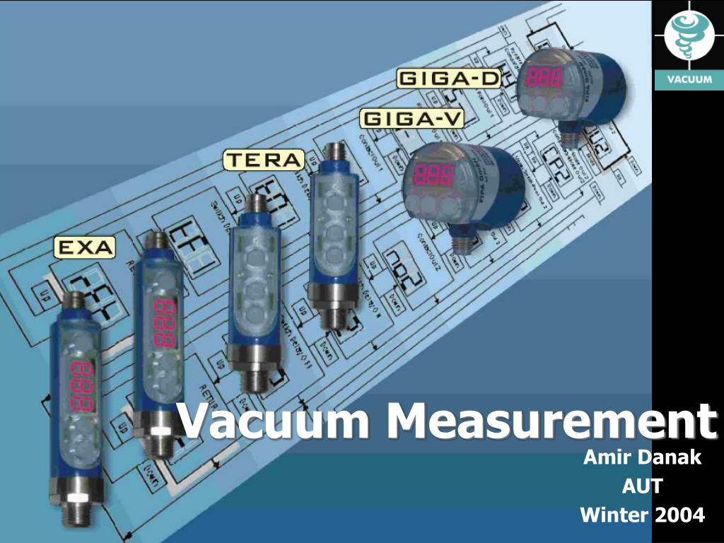 PPT - Vacuum Measurement PowerPoint Presentation, free download - ID ...
