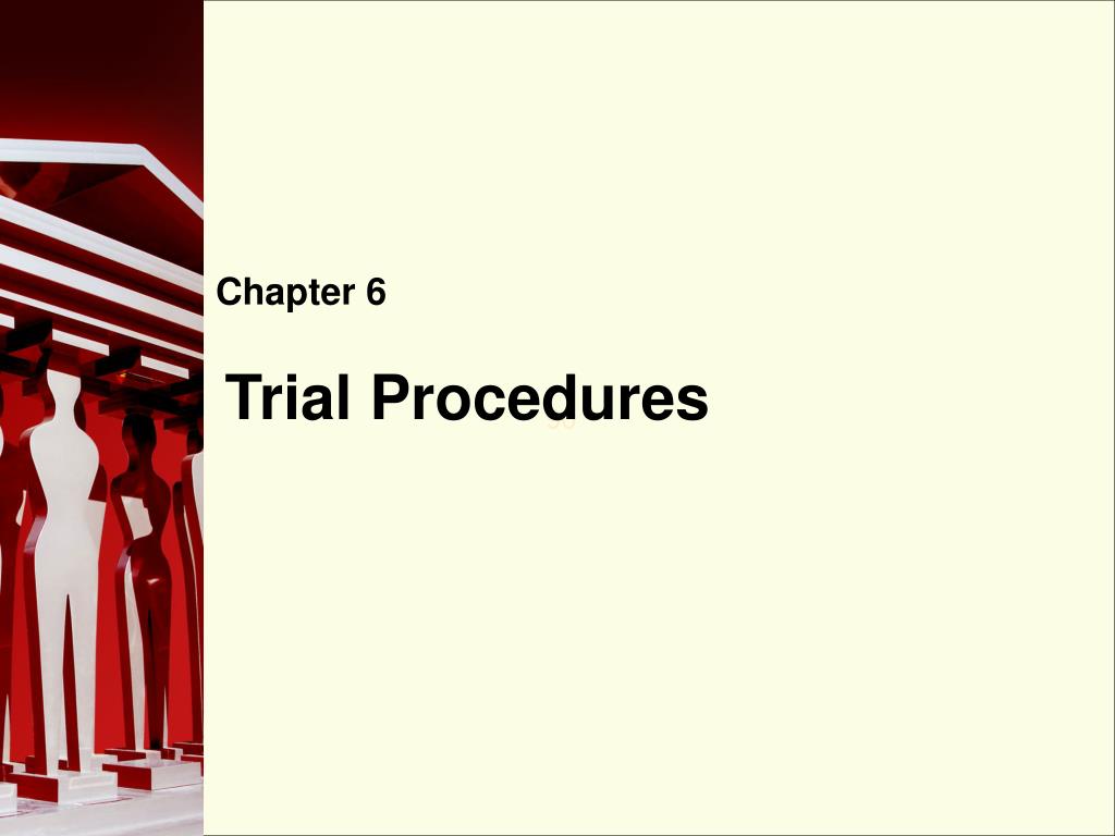 PPT - Trial Procedures PowerPoint Presentation, free download - ID:1410596