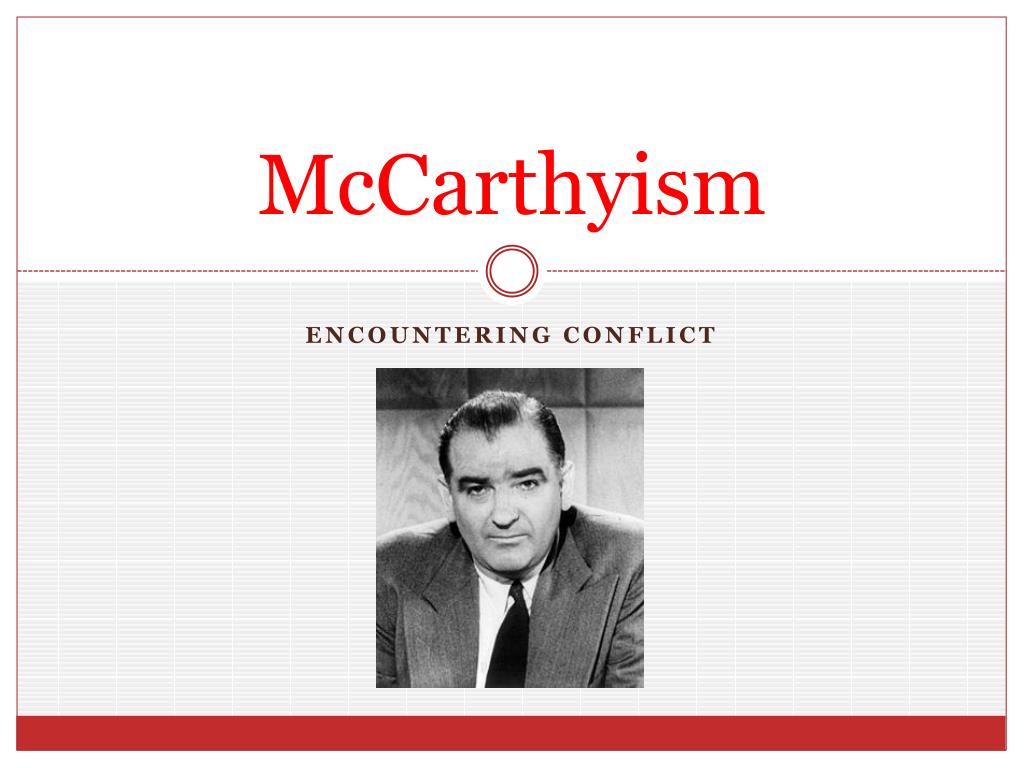PPT - McCarthyism PowerPoint Presentation, free download - ID:1410598