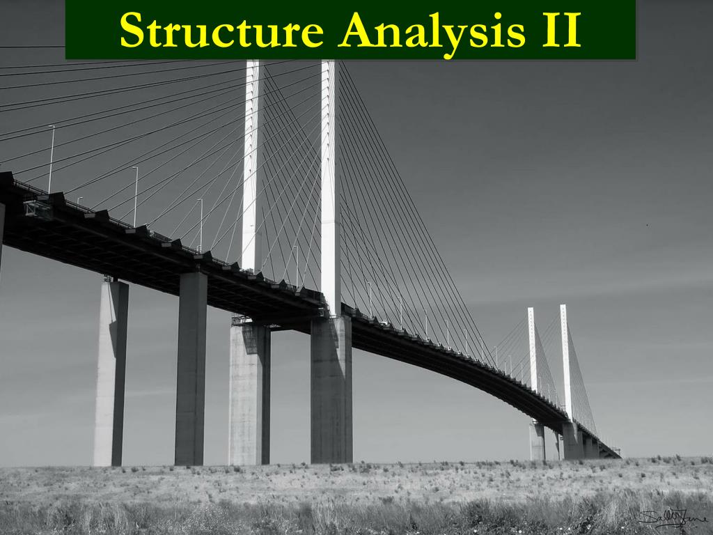 PPT - Structure Analysis II PowerPoint Presentation, free download - ID ...