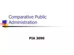 PPT - Comparative Public Administration PowerPoint Presentation, free ...