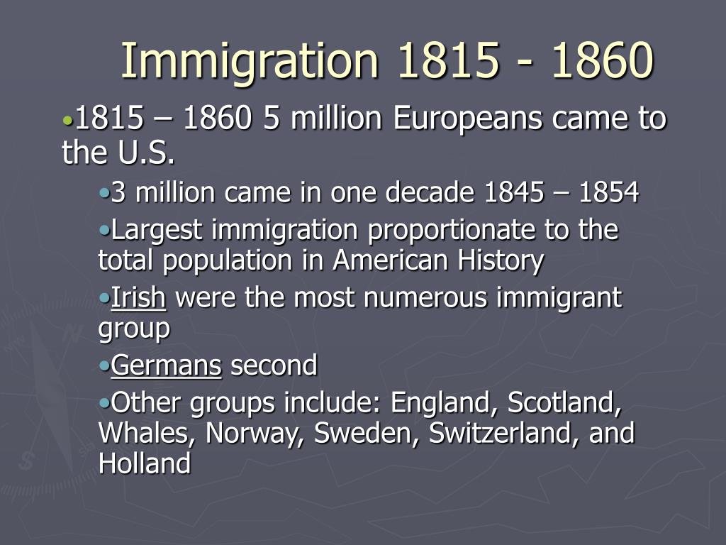PPT - Immigration 1815 - 1860 PowerPoint Presentation, free download ...
