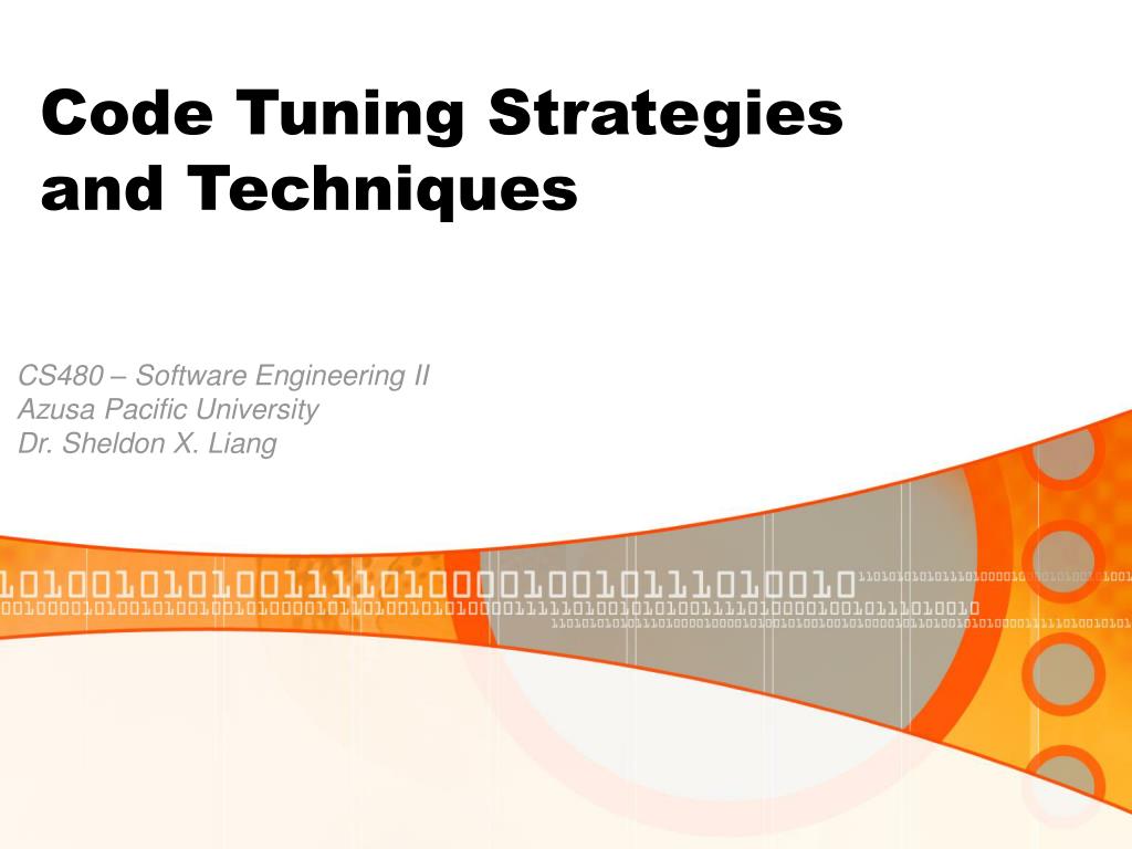 PPT - Code Tuning Strategies and Techniques PowerPoint Presentation ...
