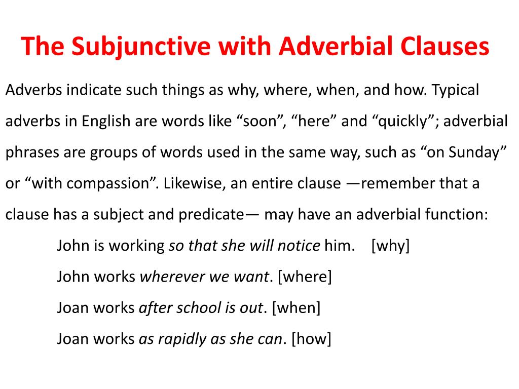 PPT - The Subjunctive with Adverbial Clauses PowerPoint Presentation ...