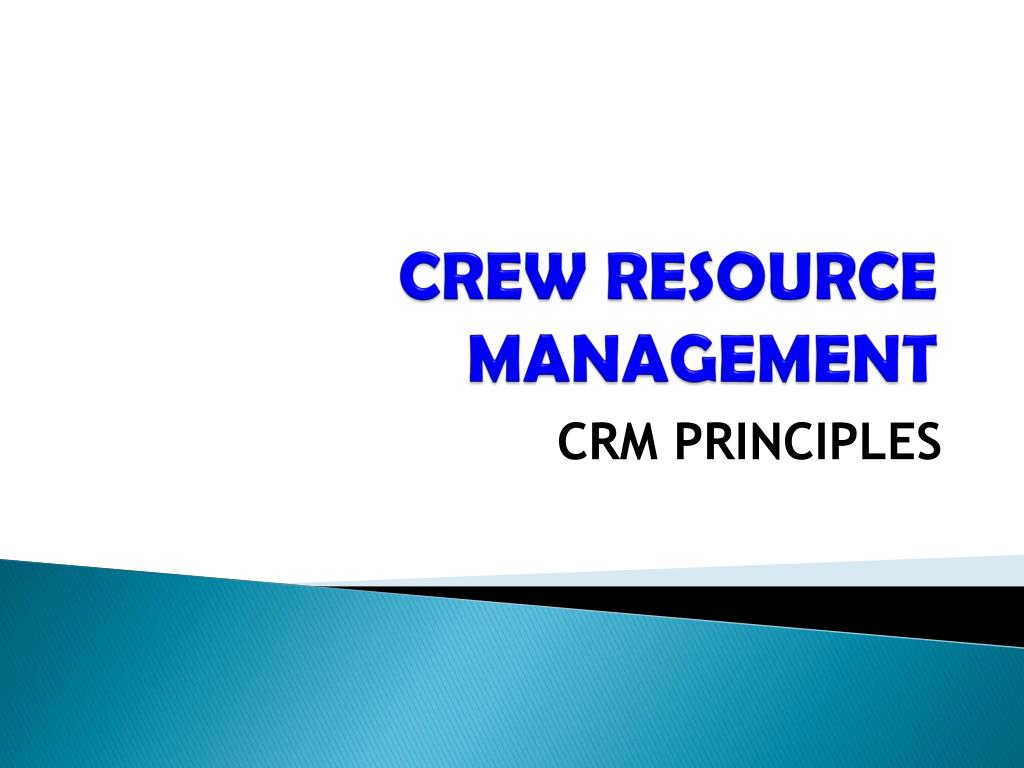 PPT - CREW RESOURCE MANAGEMENT PowerPoint Presentation, free download ...