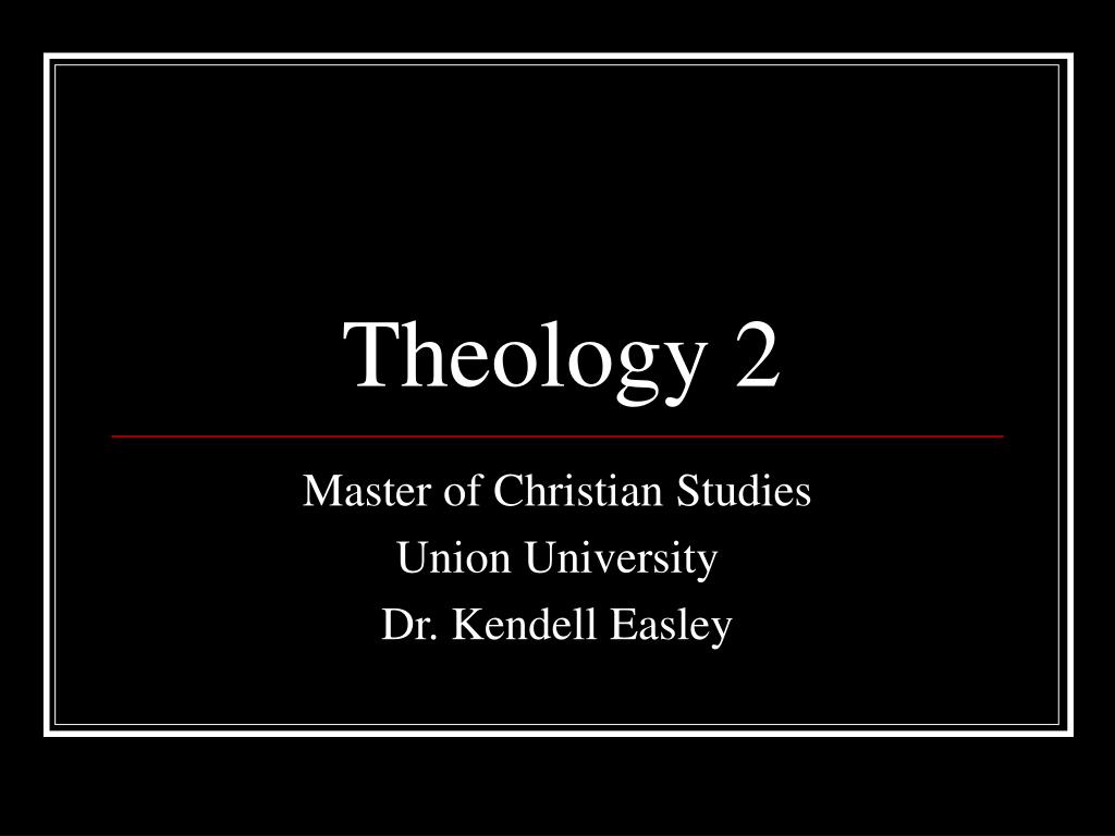 PPT - Theology 2 PowerPoint Presentation, free download - ID:1412345