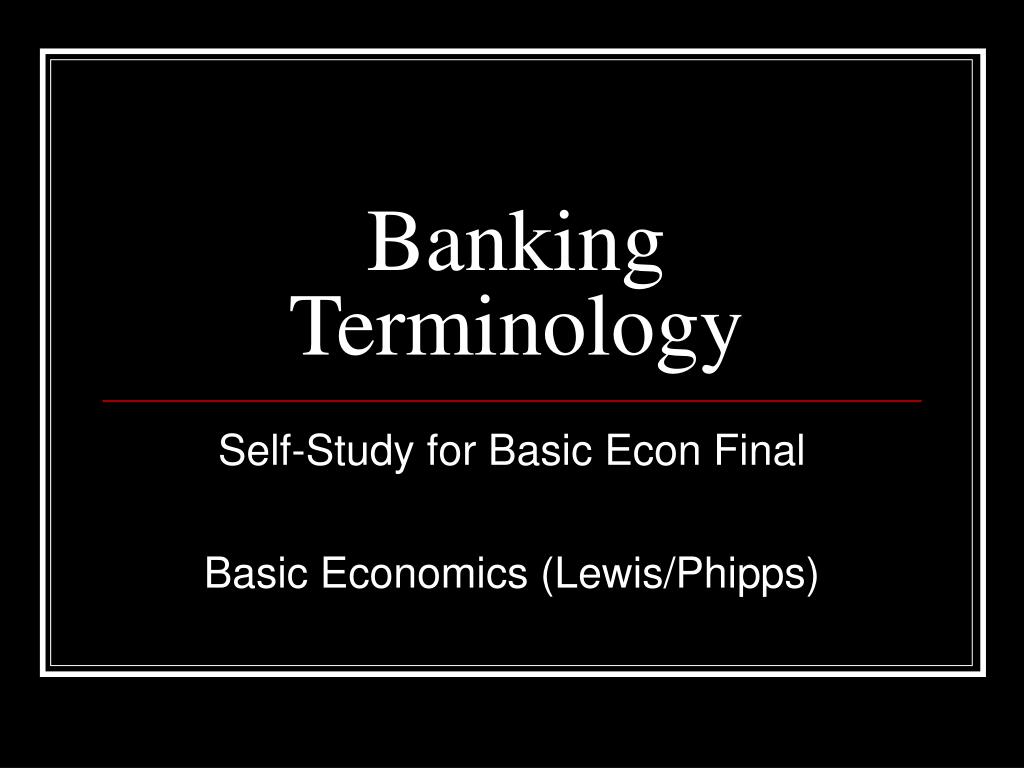 PPT - Banking Terminology PowerPoint Presentation, free download - ID ...