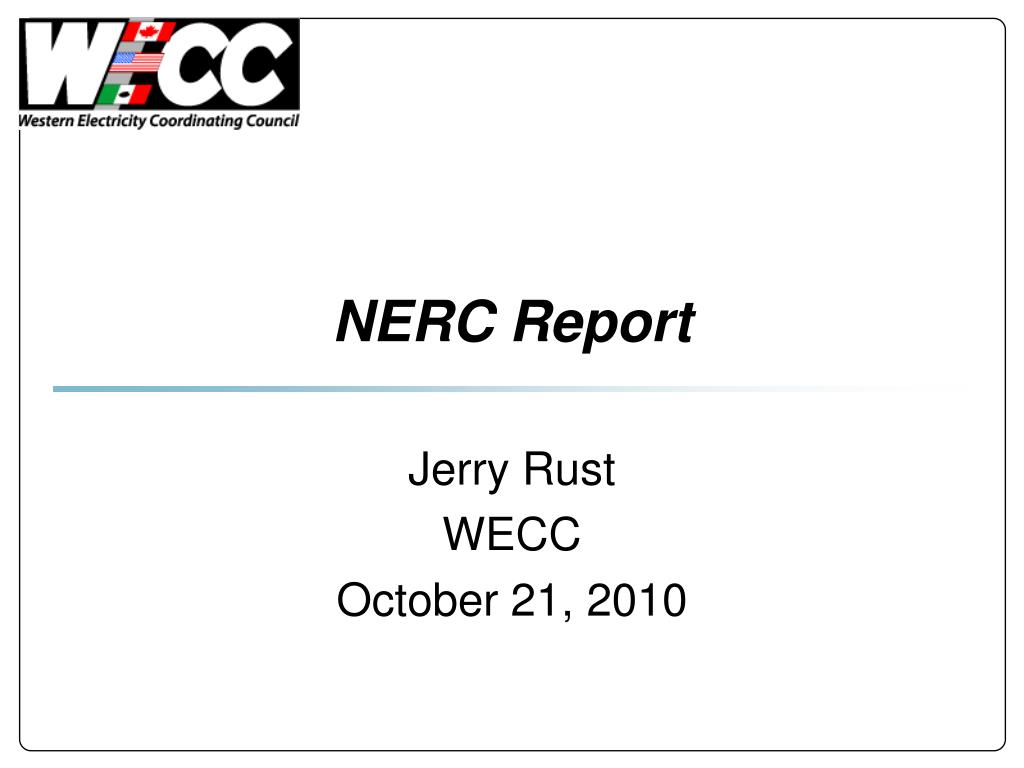 PPT - NERC Report PowerPoint Presentation, free download - ID:1412919