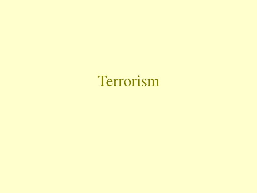 PPT - Terrorism PowerPoint Presentation, free download - ID:141308