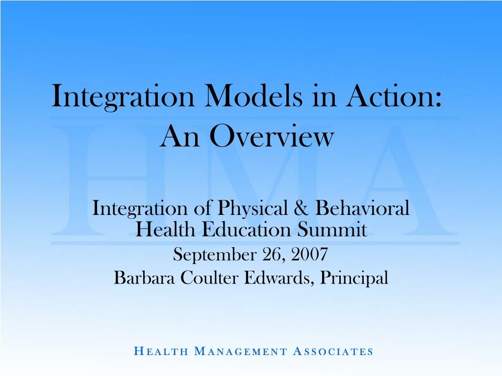 PPT - Integration Models in Action: An Overview PowerPoint Presentation ...