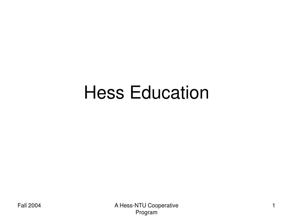 PPT - Hess Education PowerPoint Presentation, free download - ID:1415409