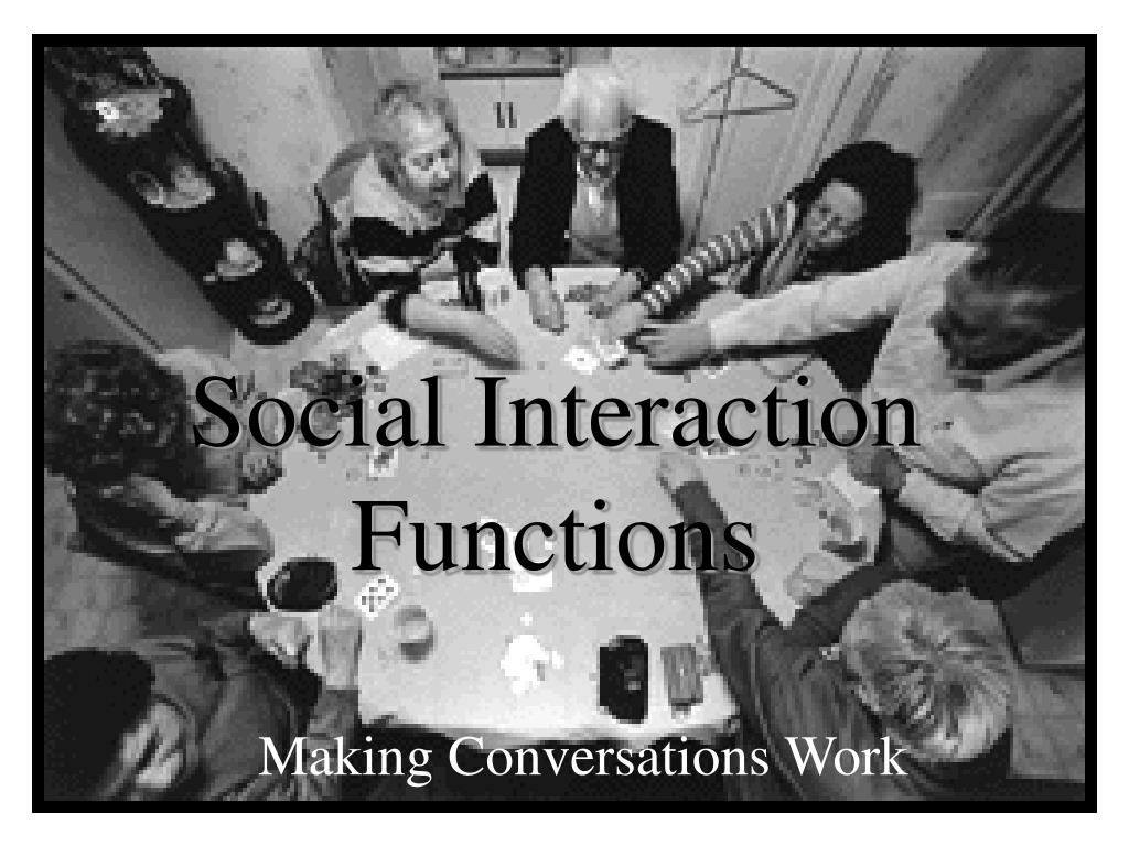 PPT - Social Interaction Functions PowerPoint Presentation, free ...