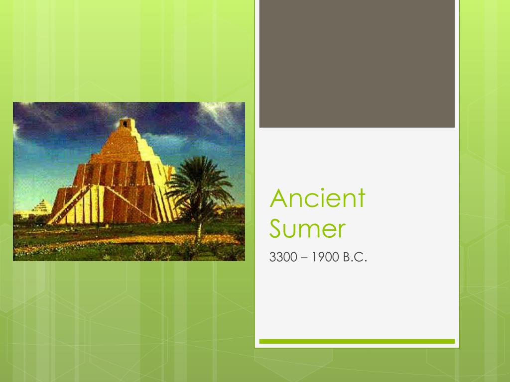 PPT - Ancient Sumer PowerPoint Presentation, free download - ID:1416646