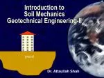 PPT - GEOTECHNICAL ENGINEERING - II PowerPoint Presentation, free ...