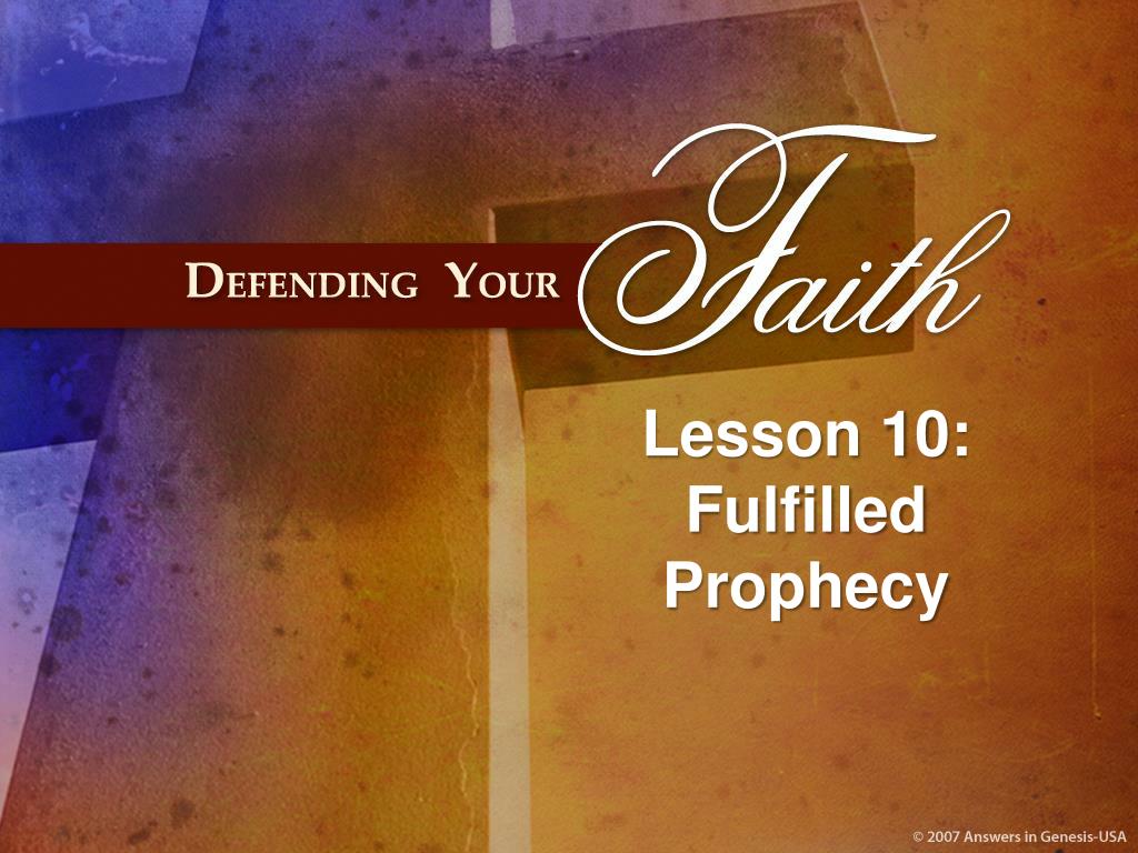 PPT - Lesson 10: Fulfilled Prophecy PowerPoint Presentation, free ...