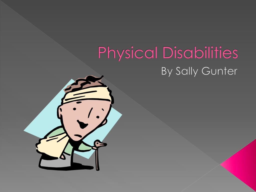 PPT - Physical Disabilities PowerPoint Presentation, free download - ID ...