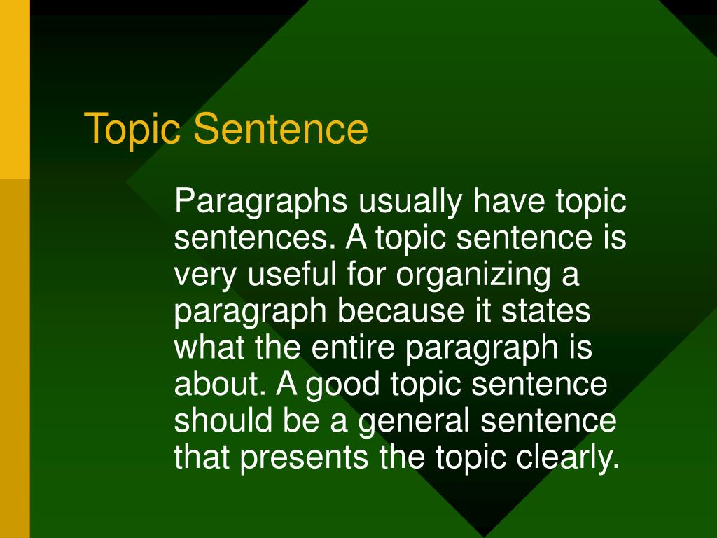 PPT - Topic Sentence PowerPoint Presentation, free download - ID:1419872