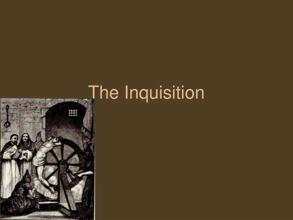 PPT - The Inquisition PowerPoint Presentation, free download - ID:1420358
