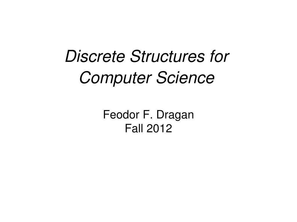 Ppt Discrete Structures For Computer Science Powerpoint Presentation