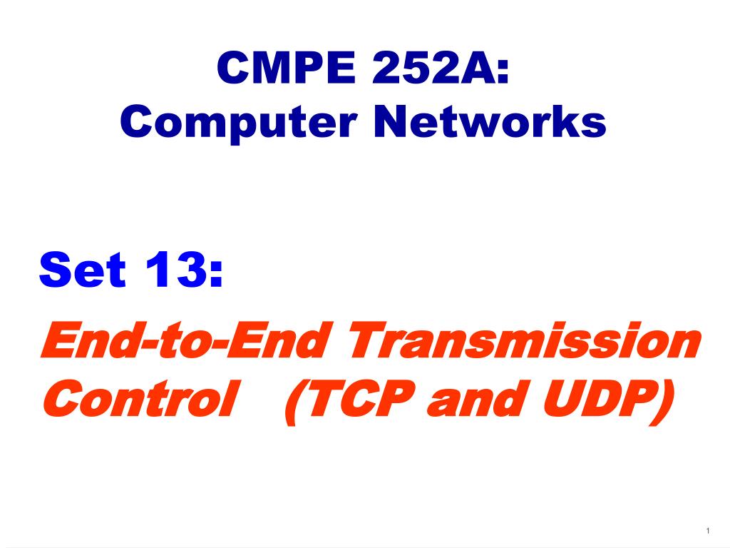 PPT - CMPE 252A: Computer Networks PowerPoint Presentation, free ...