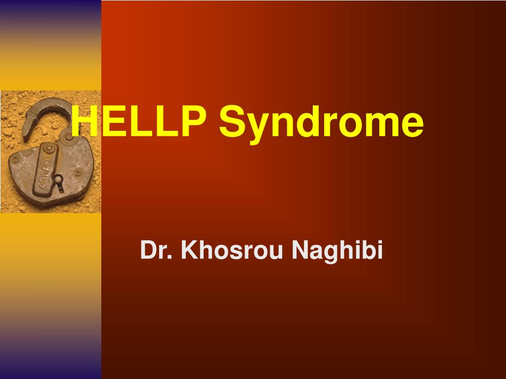 PPT - HELLP Syndrome PowerPoint Presentation, free download - ID:1424665
